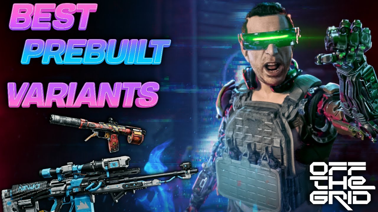 🎯BEST PRE-BUILT VARIANTS🎯🔴BEST Battlepass Weapons In OFF THE GRID🔴 ...