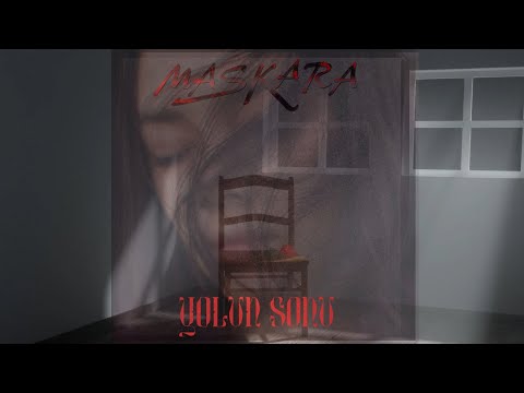 Maskara - Yolun Sonu (Official Video)