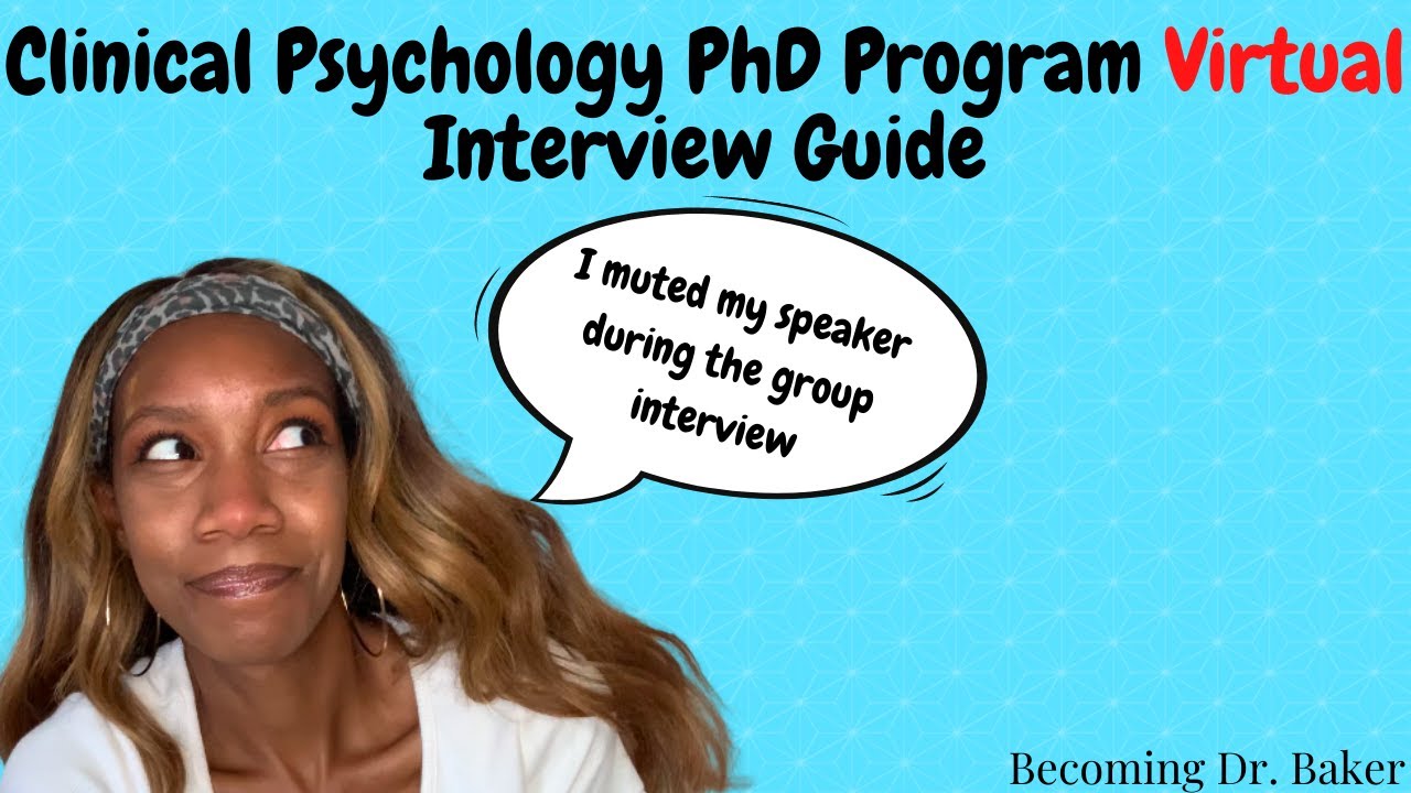 Clinical Psychology PhD Program Interview Tips| How to Prepare for ...