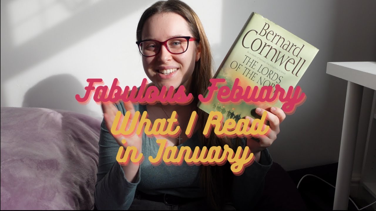 Fabulous February: What I Read in January - YouTube