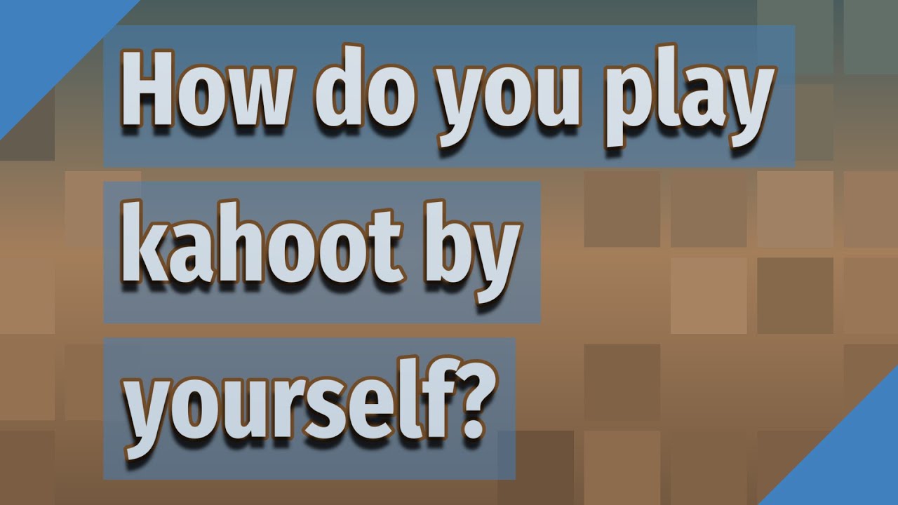How Do You Play Kahoot By Yourself YouTube how-do-you-play-kahoot-by-yourself-youtube