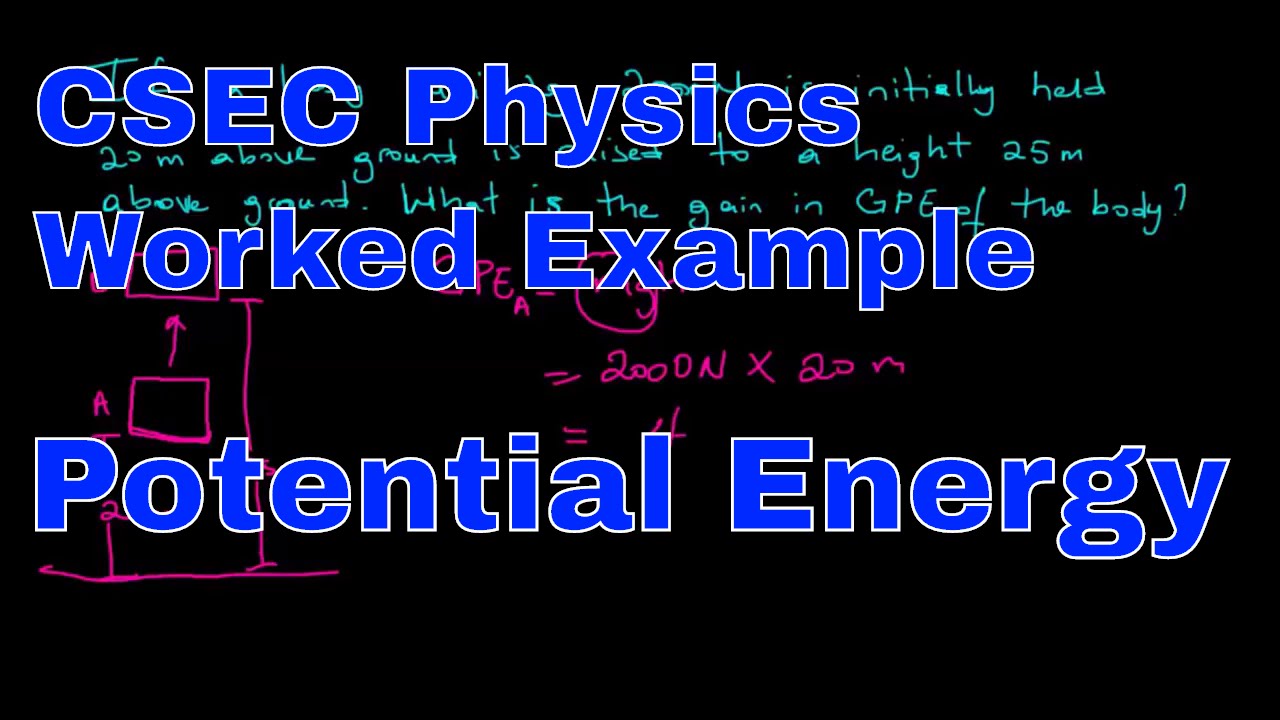 CSEC Physics Worked Example - Gravitational Potential Energy - YouTube