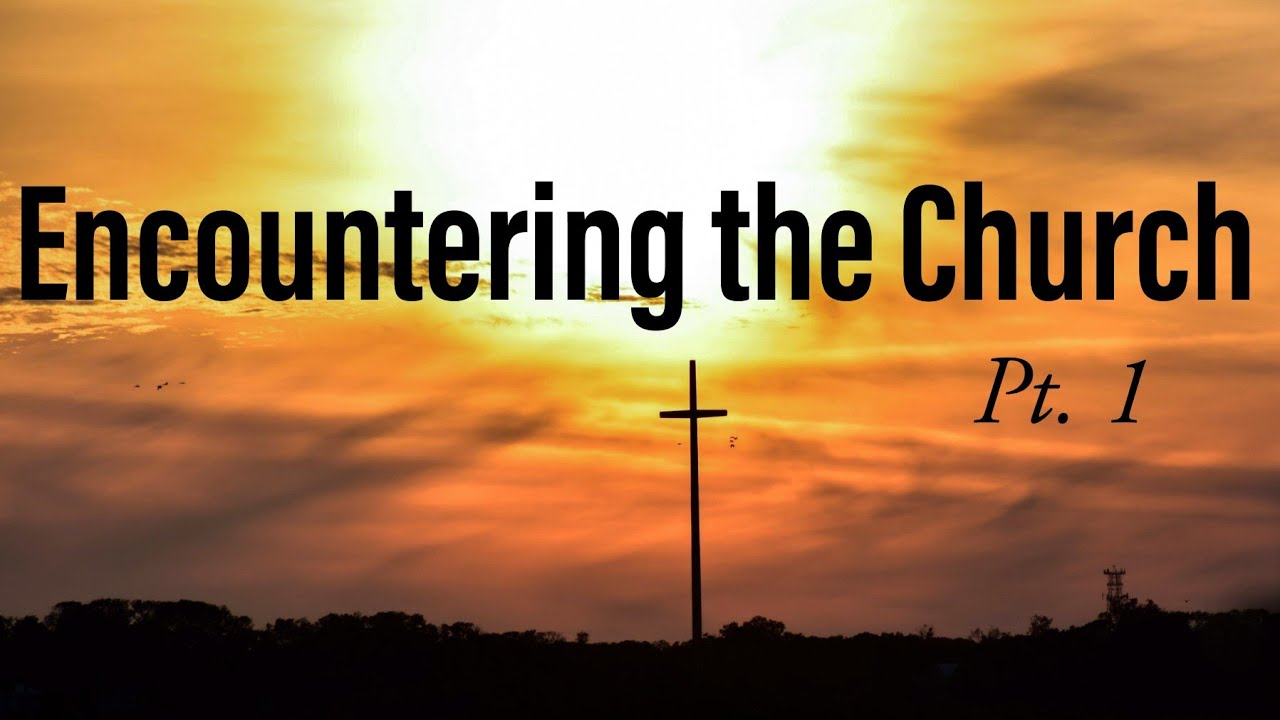 Encountering the Church Pt. 1 | Ps Jordan Lachance | 01/12/25 - YouTube