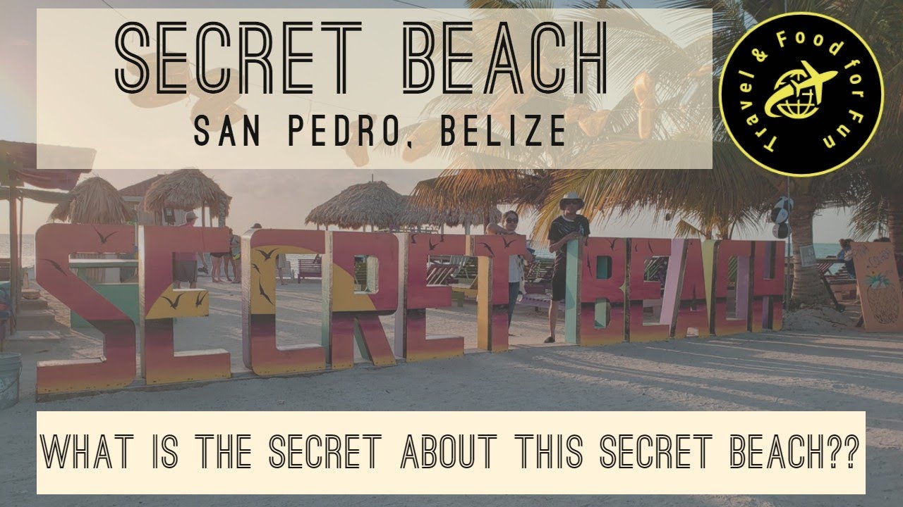 Belize Day 4 - A trip to Secret Beach, San Pedro, Belize - YouTube