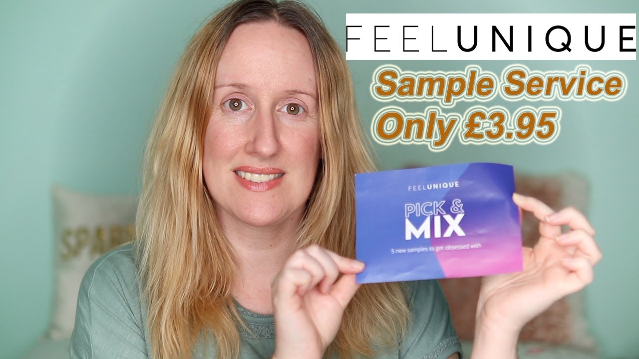 Feel Unique Pick N Mix Unboxing - 5 samples for £3.95, worth £15.09 ...