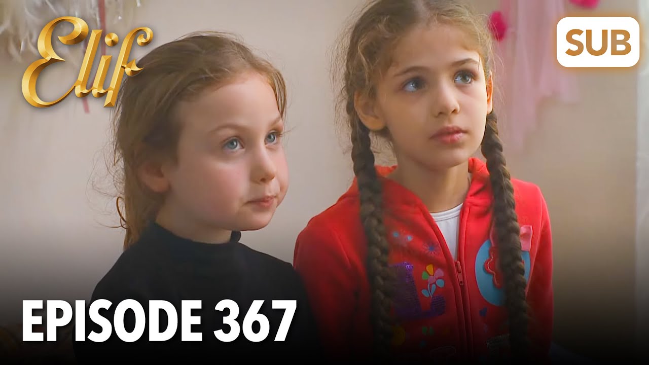 Elif Episode 367 | English Subtitle - YouTube