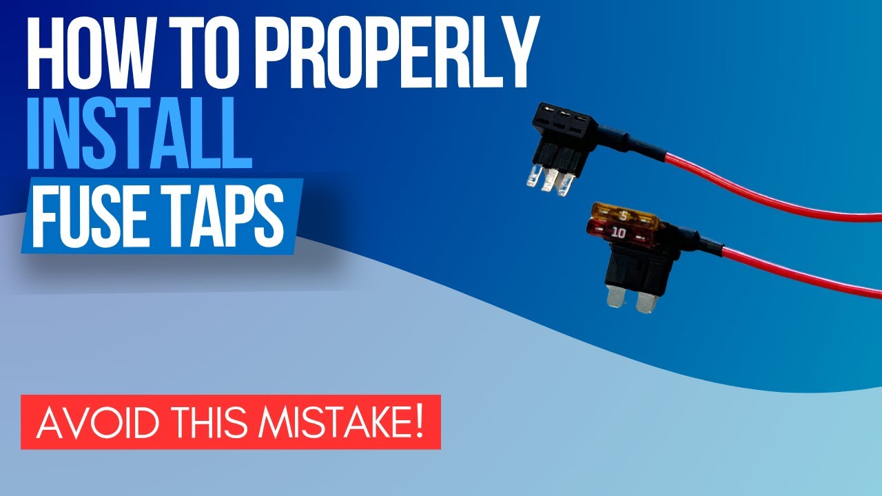DIY - How to Properly Install Fuse Taps for Dash Cams and Auto ...