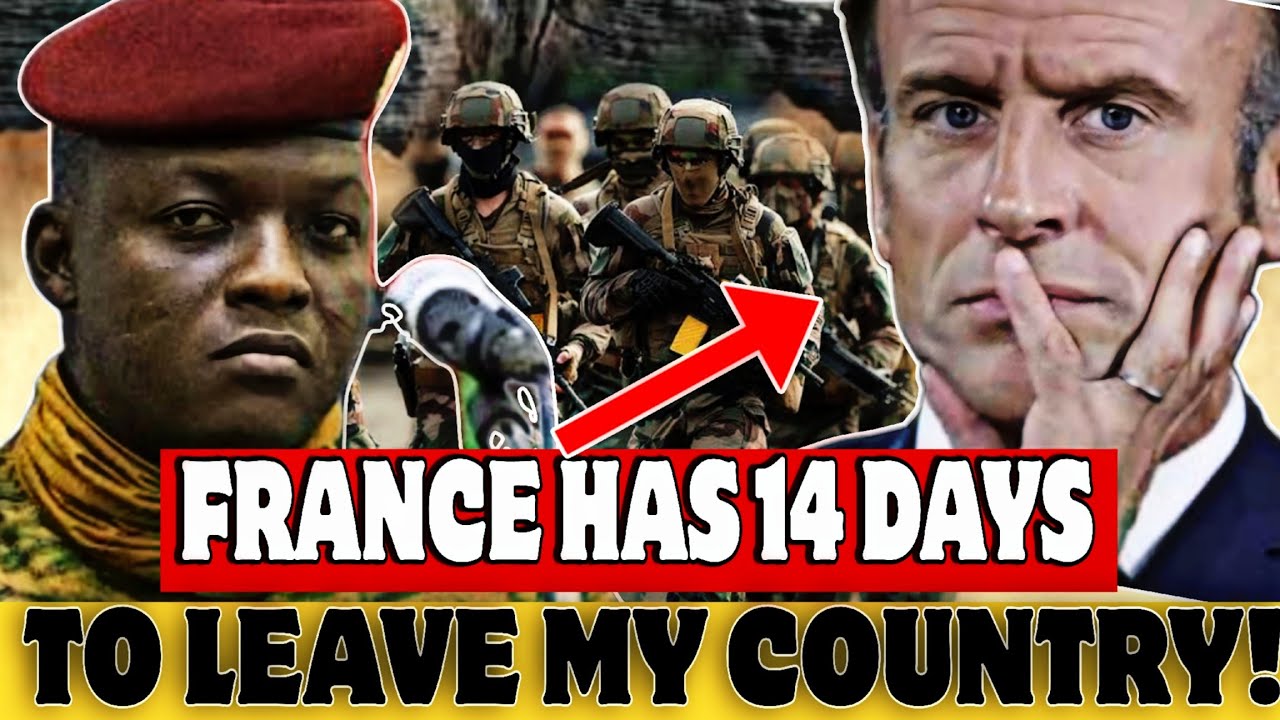 IBRAHIM TRAORE Has Given The FRENCH EMBASSY In His Country 14 COUNTING ...