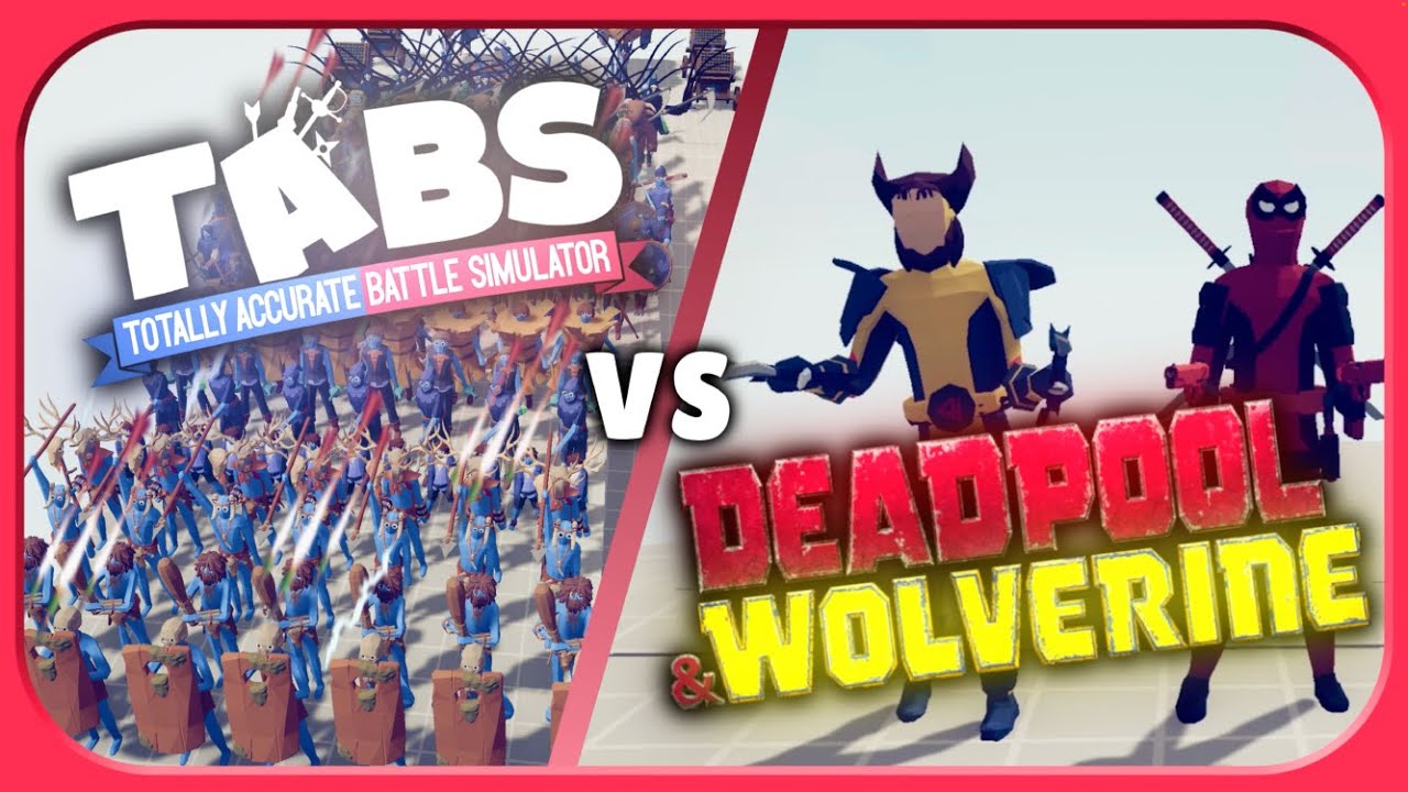 Deadpool & Wolverine VS ALL TABS Factions ⎸ Totally Accurate Battle ...