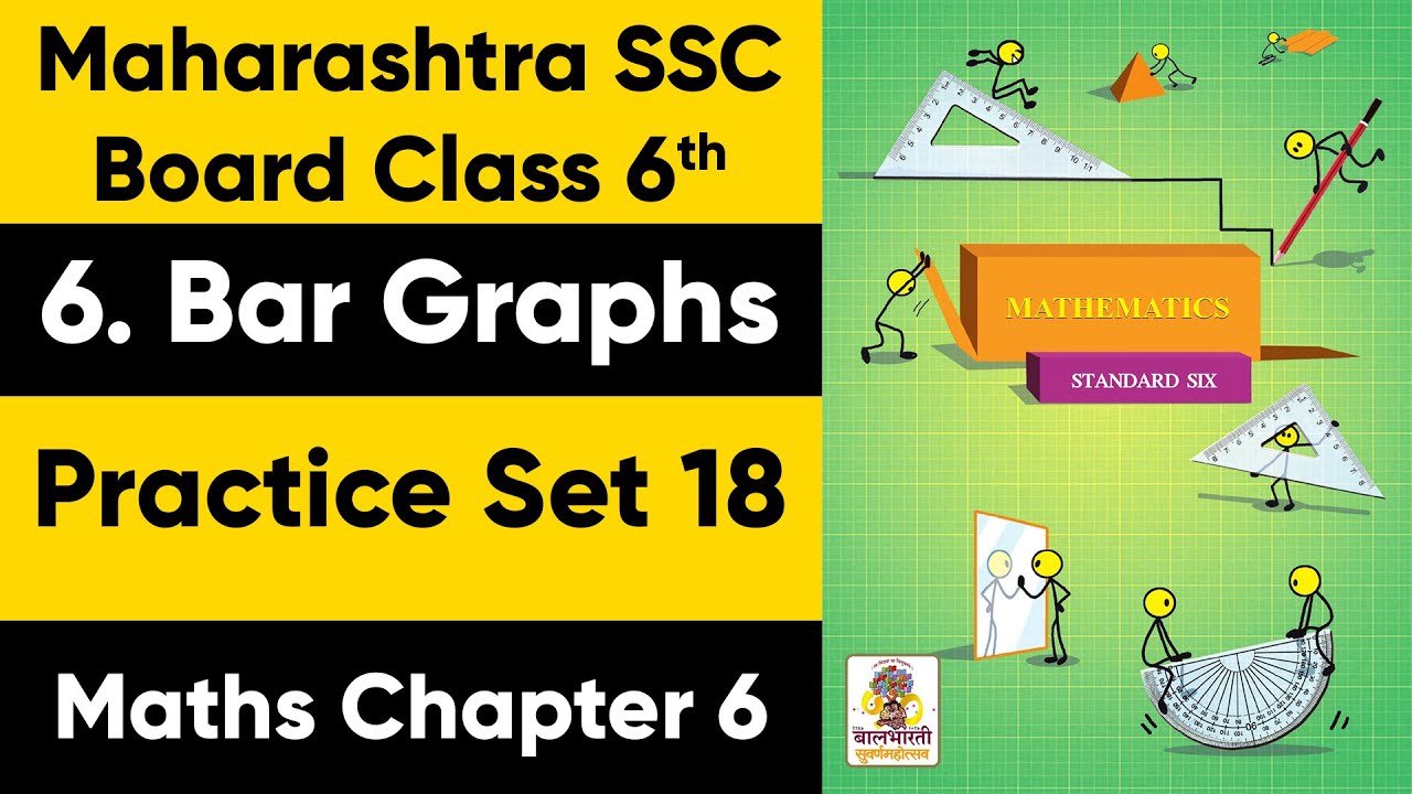 Class 6 Maths | Chapter 06 Bar Graphs | Practice Set 18 | Maharashtra ...