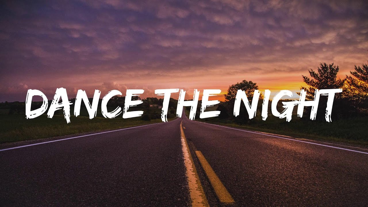 Dance The Night - Dua Lipa (Lyrics) - YouTube