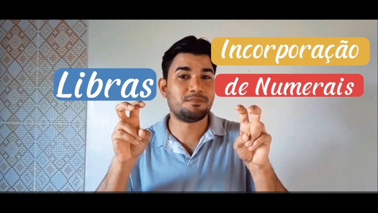 incorporação de numerais na Libras - YouTube