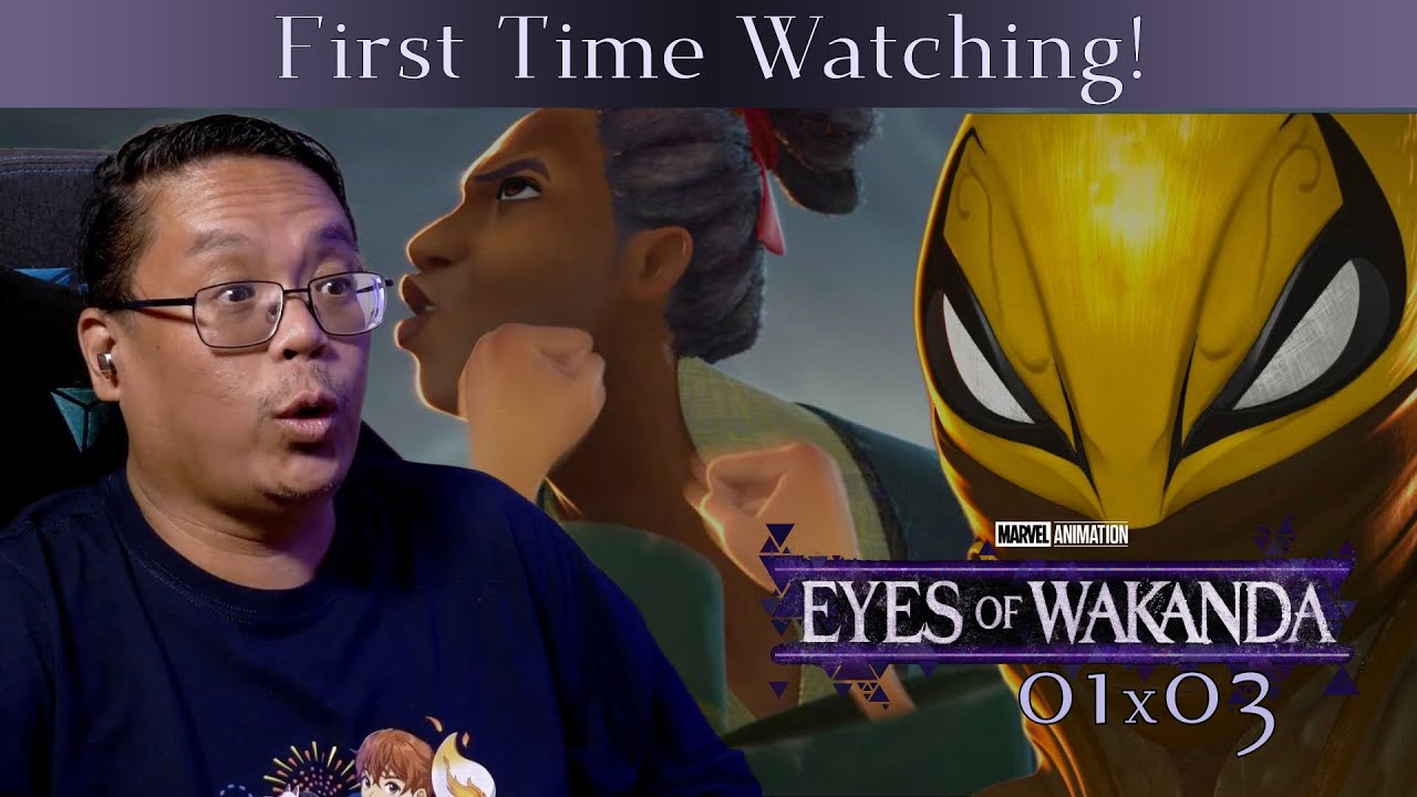 First Time Reaction: Eyes of Wakanda S01E03 - Lost And Found - YouTube