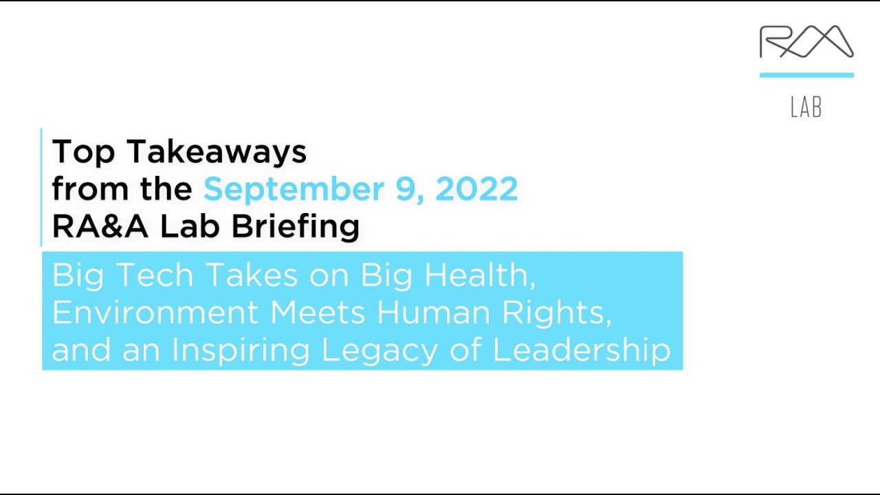 RA&A Lab Briefing: Big Tech & Big Health, Environmental Rights, and ...