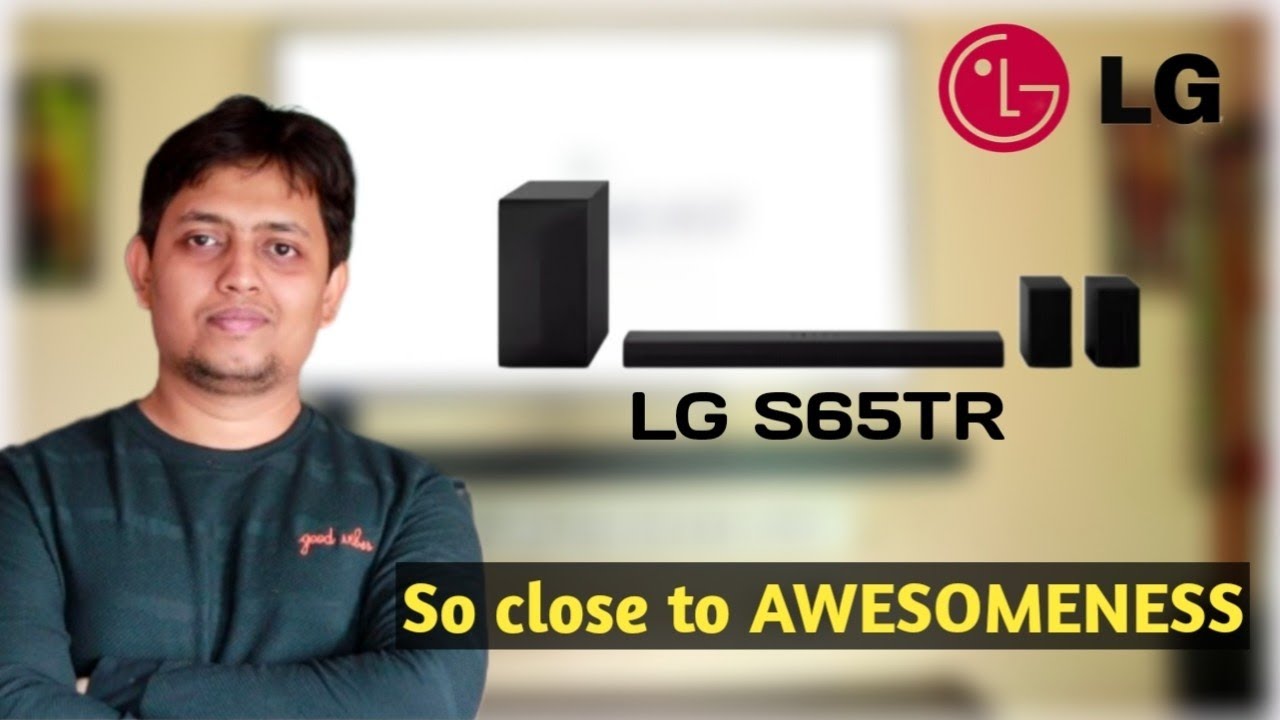 LG S65TR Full review || Is it justified for you?? 🔥🔥 - YouTube