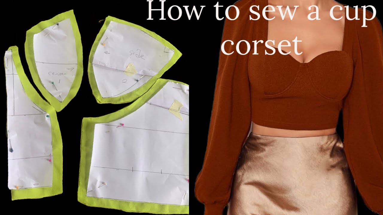 How to sew a cup corset/beginner friendly - YouTube