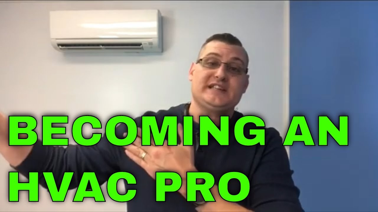 BECOMING AN HVAC PRO - YouTube