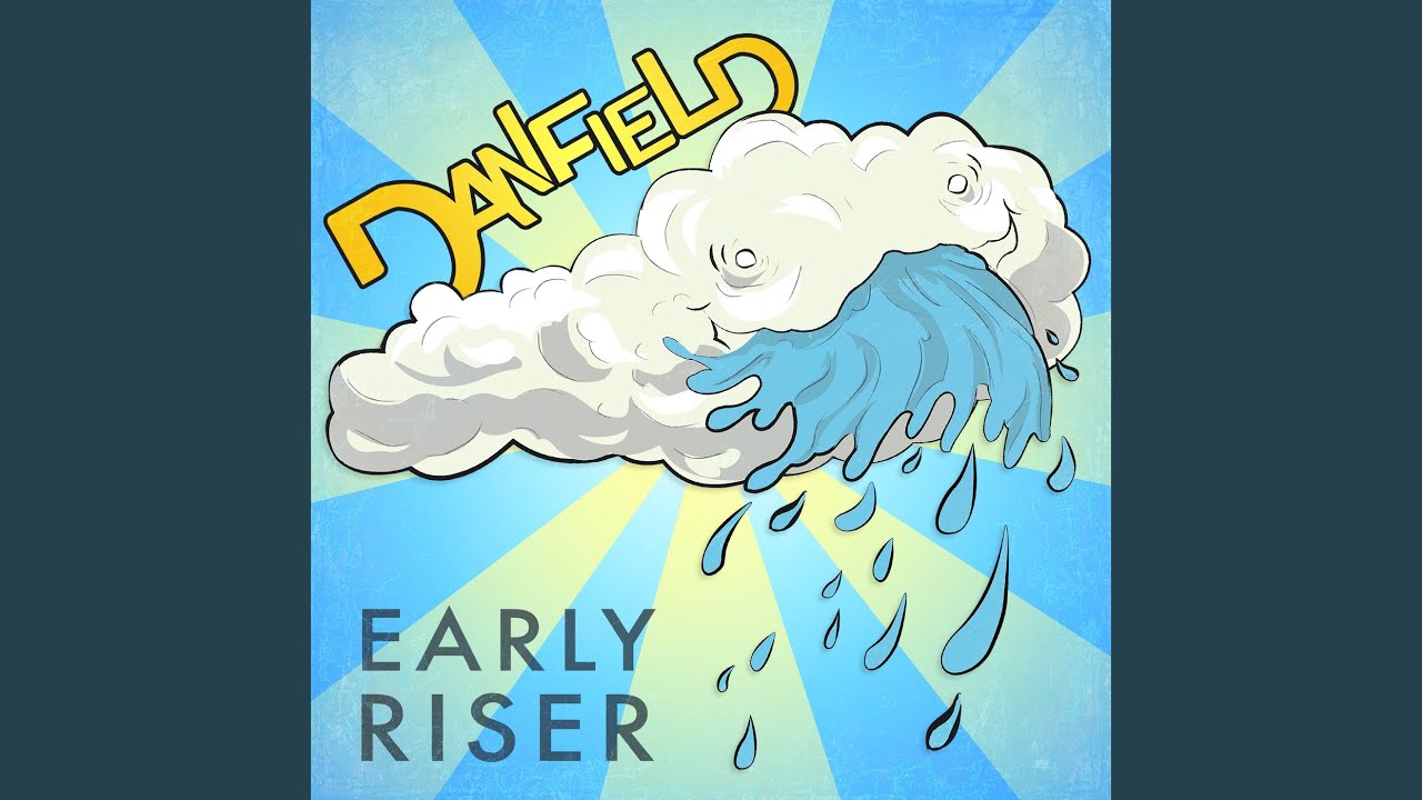 Early Riser - YouTube