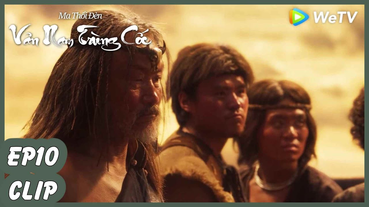 Ma Thổi Đèn : Vân Nam Trùng Cốc | Siêu Phẩm Thám Hiểm Kì Bí | WeTV ...
