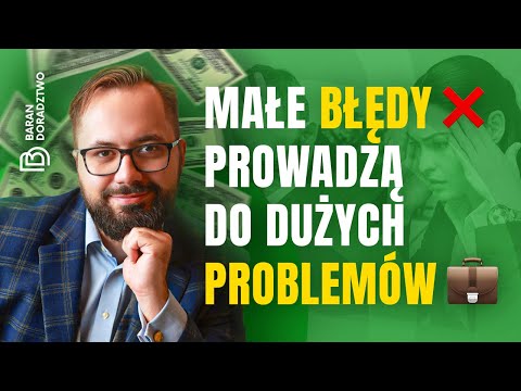 MAŁE BŁĘDY w FINANSACH prowadza do DUŻYCH PROBLEMÓW