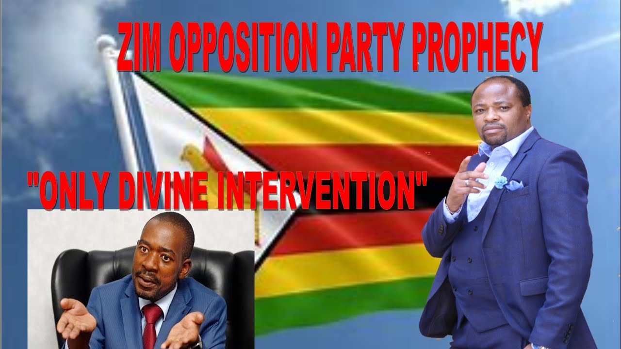 ZIM OPPOSITION LEADER PROPHECY. "ONLY DIVINE INTERVENTION". BY PROPHET ...