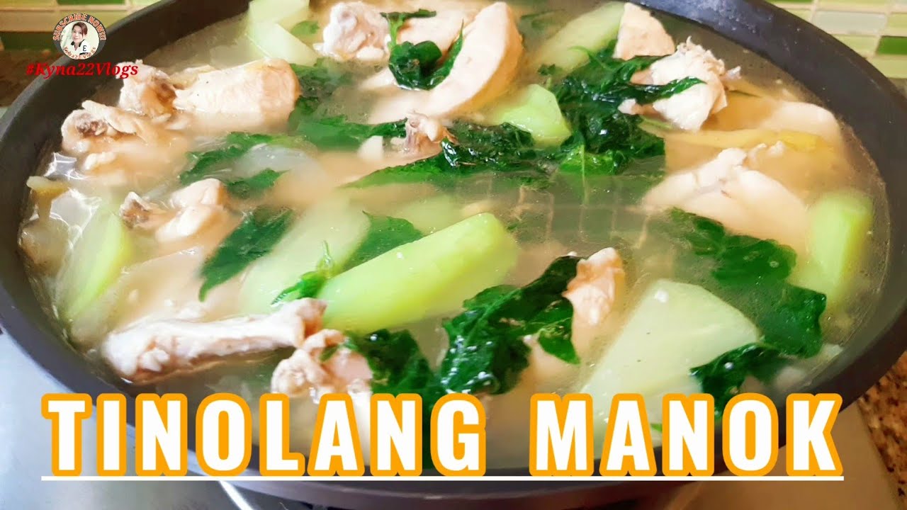 How To Cook Tinolang Manok | Healthy Recipe | Lutong Pinoy | Kyna's ...