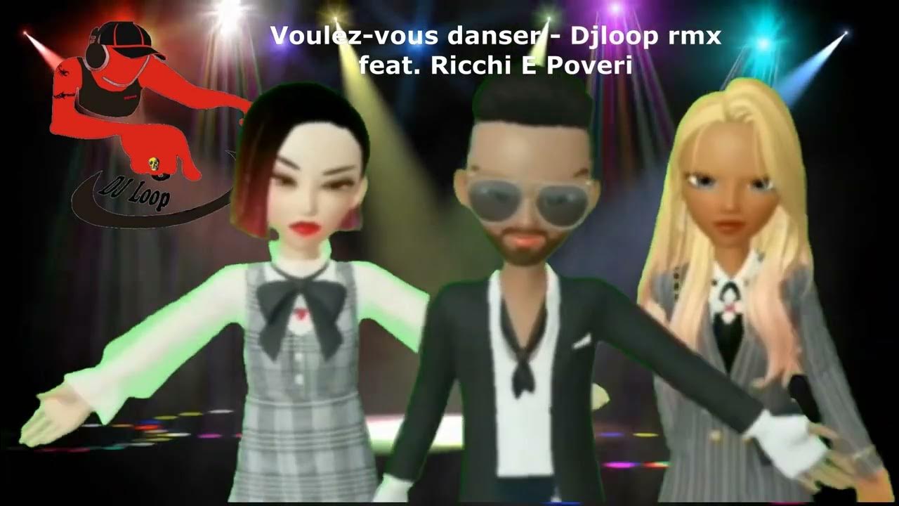 Voulez-vous danser - Djloop rmx(feat. Ricchi E Poveri) - YouTube