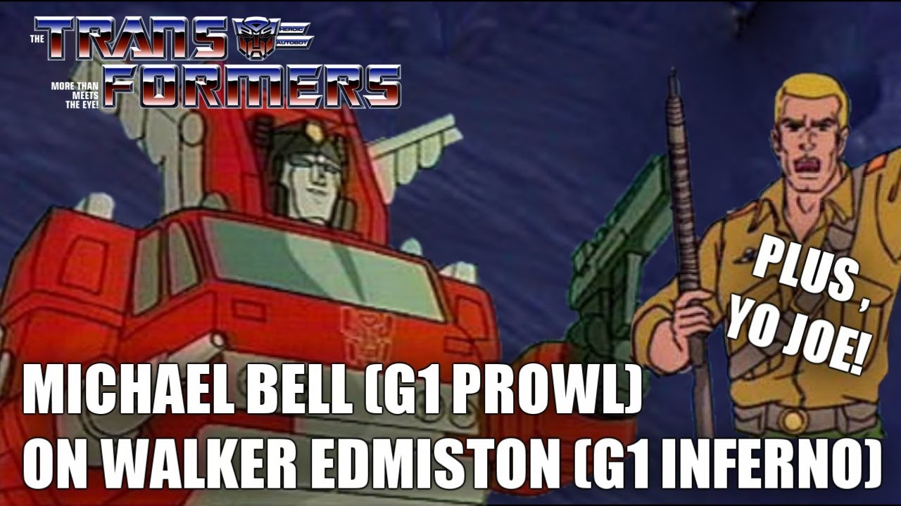Walker Edmiston (Transformers G1 Inferno) Remembered by Michael Bell ...