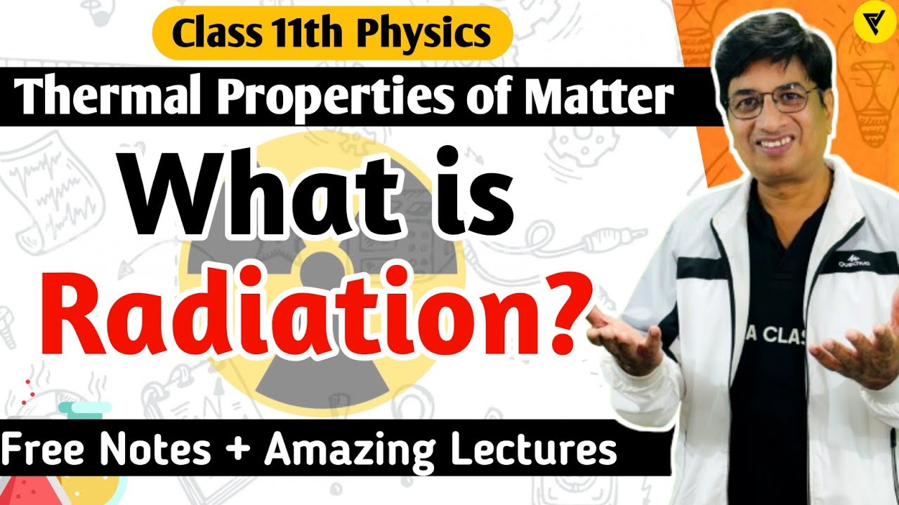 What is Radiation Class 11 Physics || Thermal Properties of matter ...