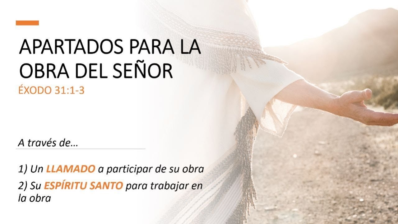 Apartados para Dios. Éxodo 31:1-3 - YouTube