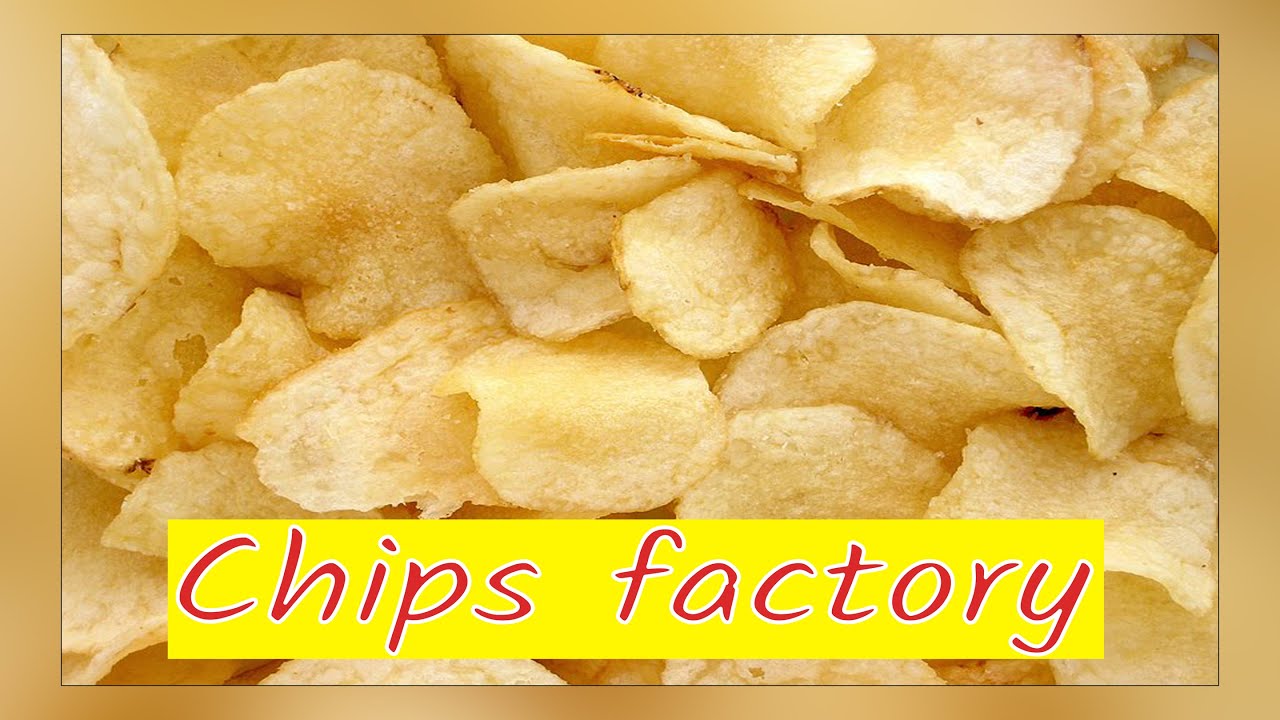 Chips making factory ll chips - YouTube
