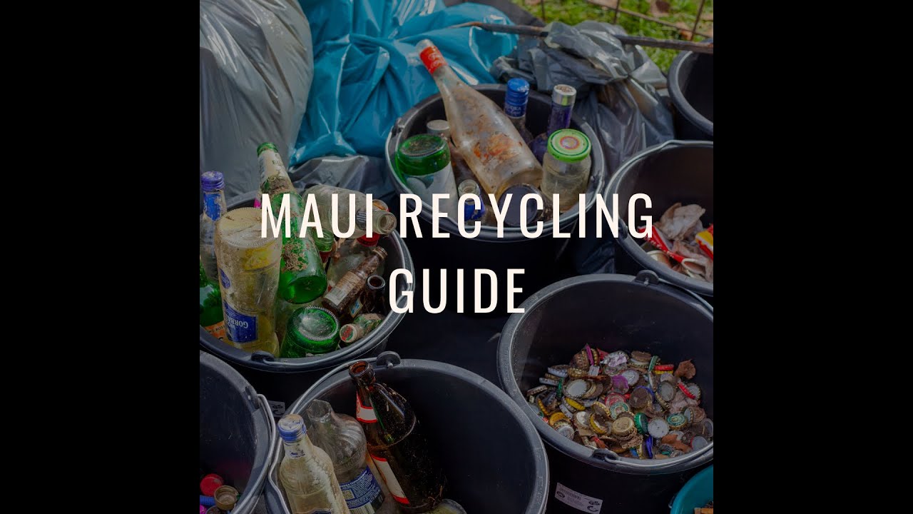 Maui Recycling Guide - YouTube