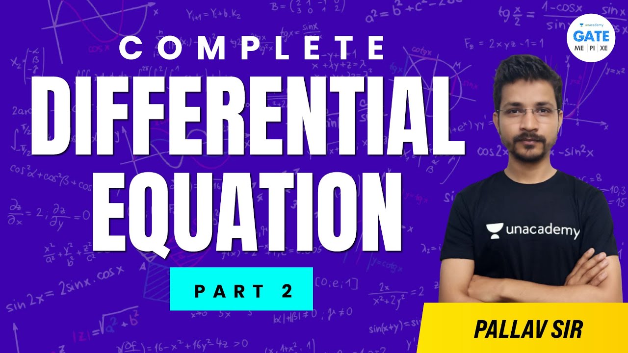 Complete Differential Equation - 2 | By Pallav Sir | Gate 2022 - YouTube