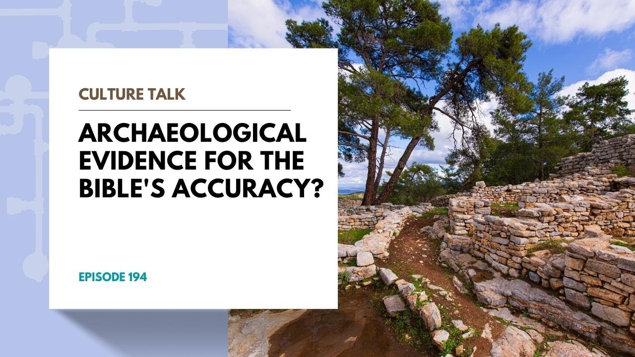 Culture Talk: Archeological Evidence for the Bible’s Accuracy? - YouTube