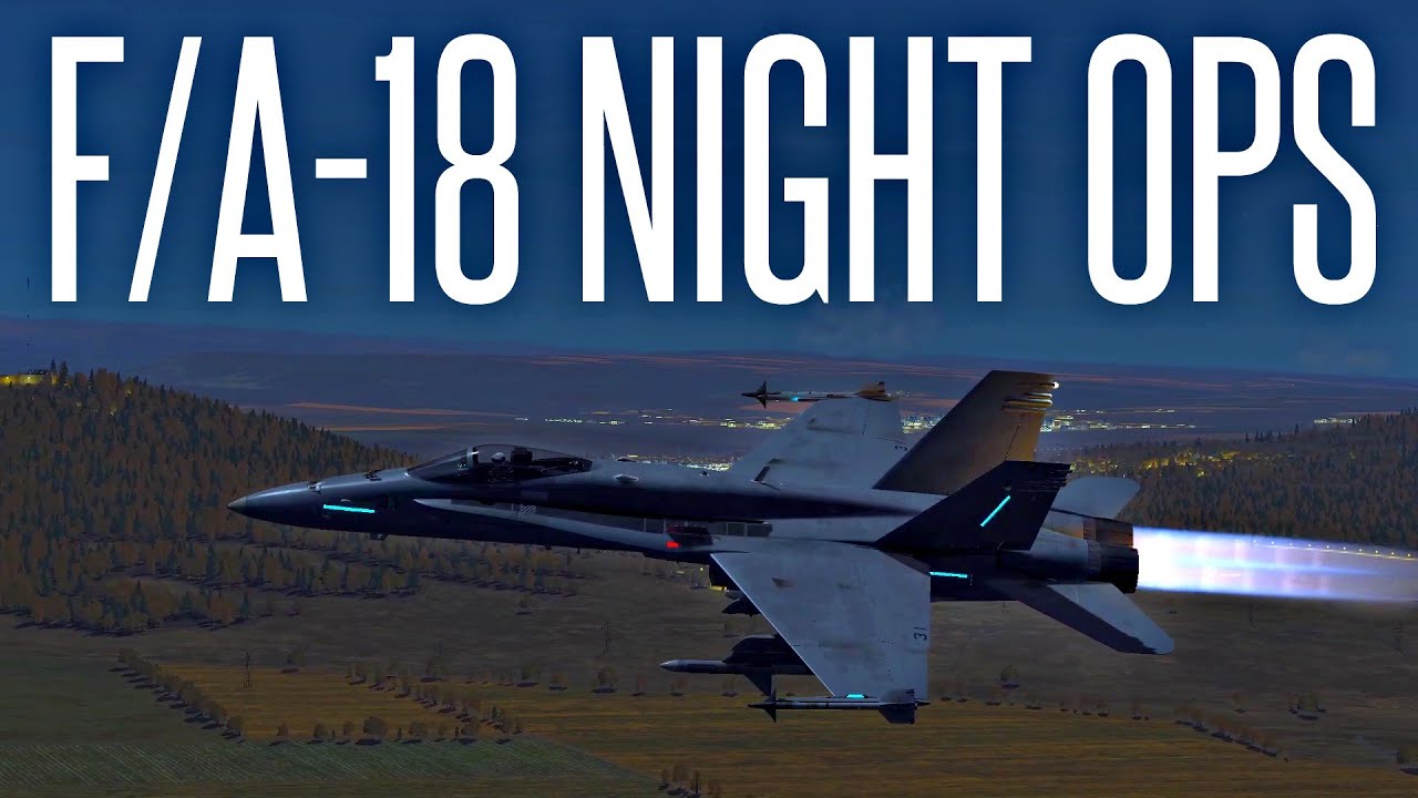 NIGHT OPERATIONS WITH THE F/A-18 HORNET - DCS World Multiplayer - YouTube