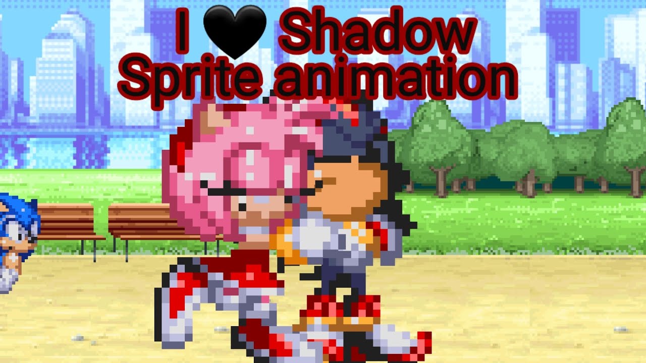 (Sprite animation) I love Shadow - YouTube