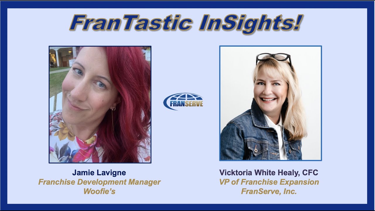 FranServe presents FranTastic InSights with Jamie Lavigne, Woofies ...