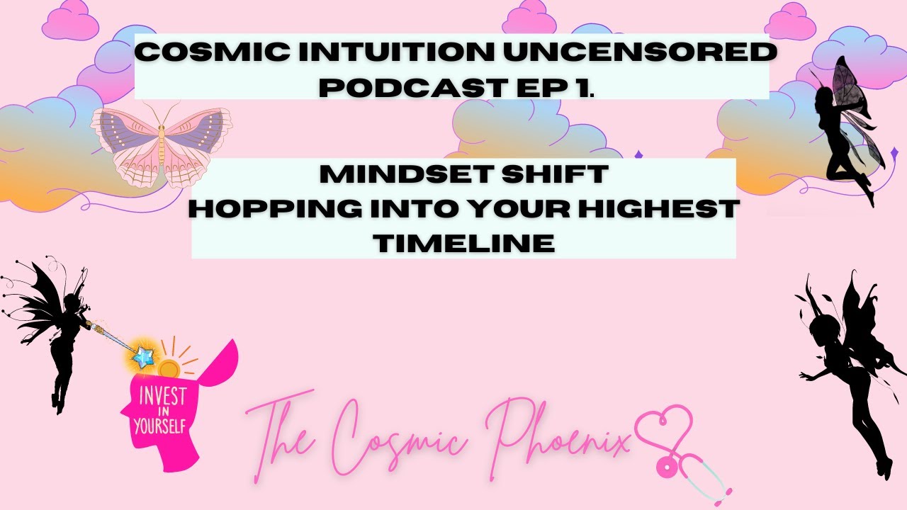Mindfulness Shift & Divine Activations: Cosmic Intuition Uncensored Ep ...