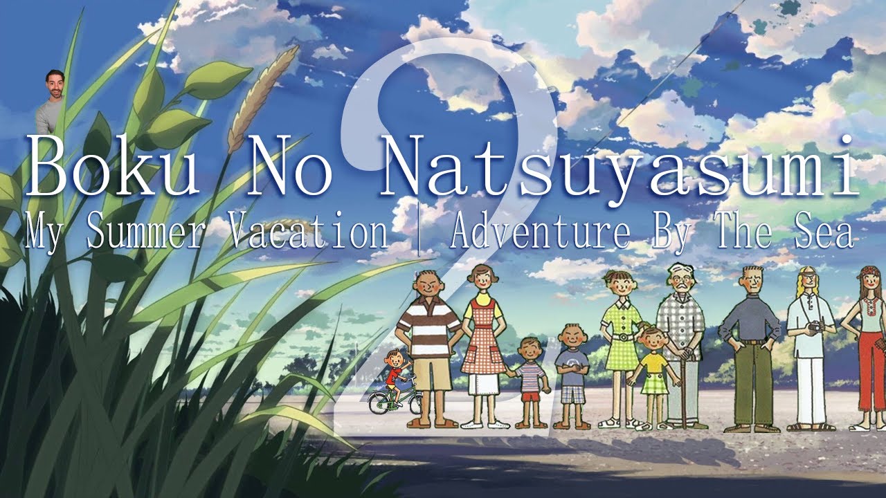 Chapter 2 - My Summer Vacation 2 - Boku No Natsuyasumi 2 - English ...