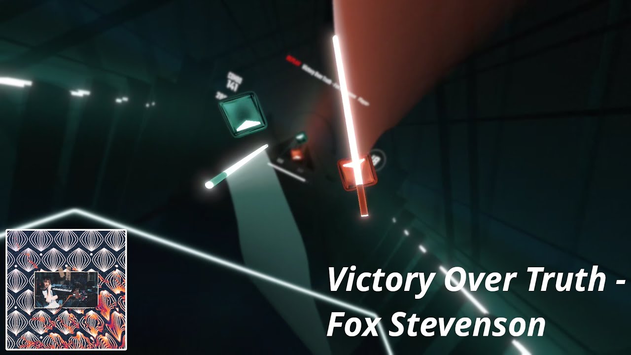 Victory Over Truth - Fox Stevenson (Expert+) | Beat Saber - YouTube