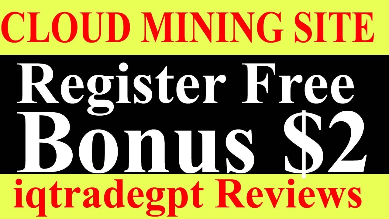 iqtradegpt Reviews l New Free Cloud Mining Site l Claim Free $2 arbitrage l Withdraw Proof - YouTube