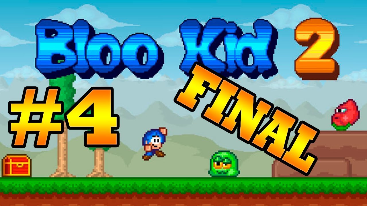 Bloo Kid 2 | Capítulo 4 | FINAL | Gameplay Español - YouTube