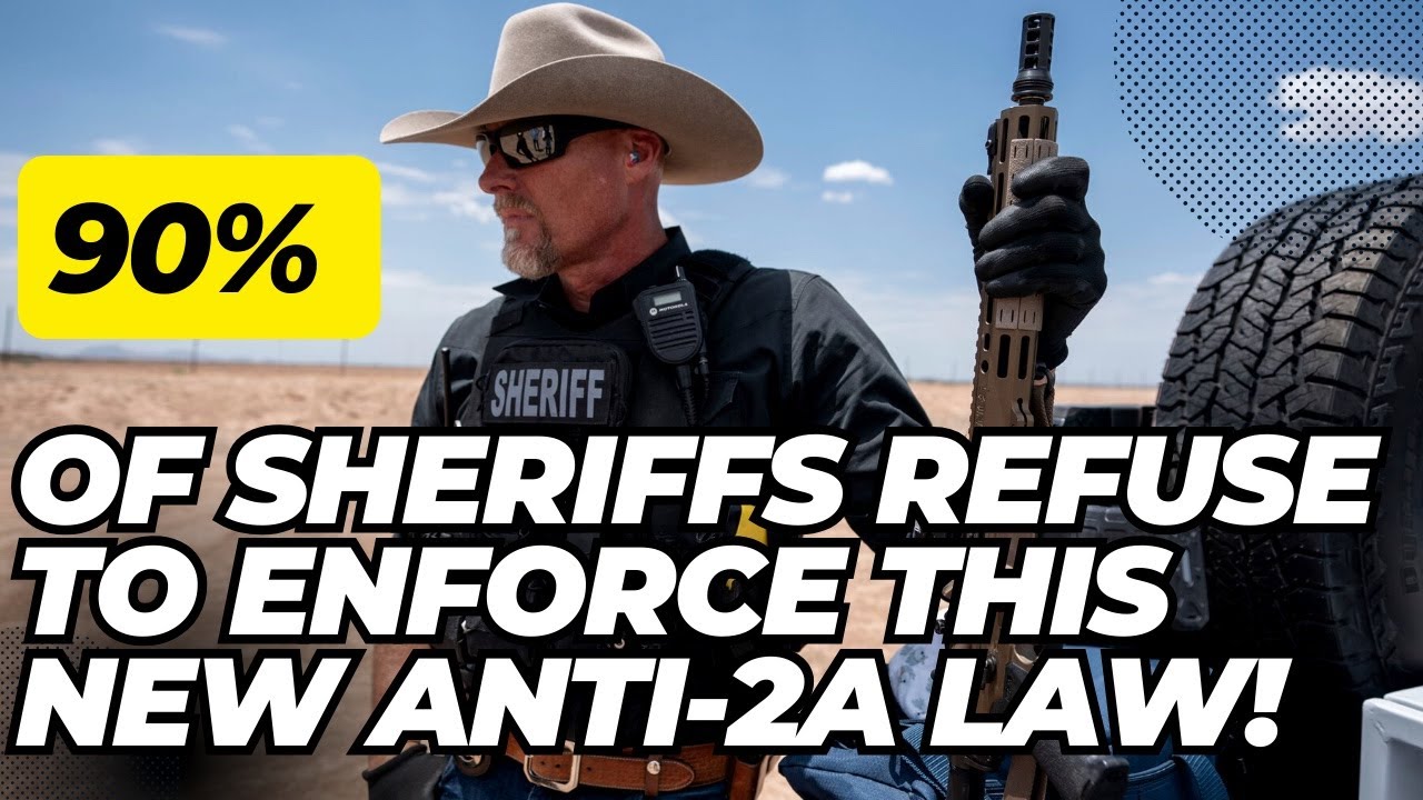 90% Of Sheriffs Say NO To THIS New Anti-2nd Amendment Law - YouTube