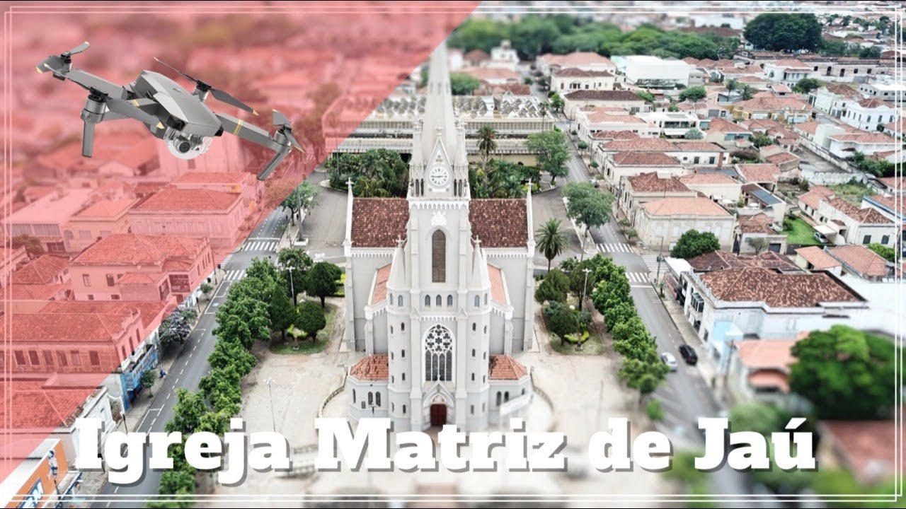 JAU - SP - IGREJA MATRIZ - YouTube