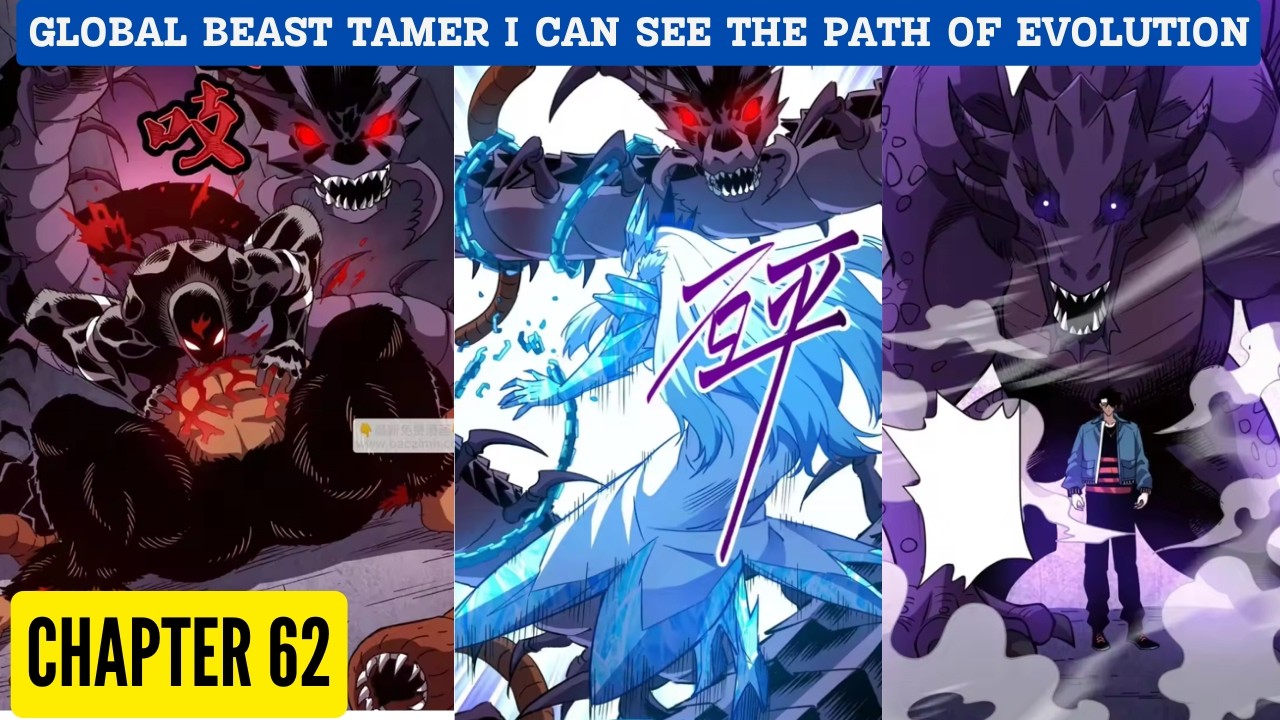 Global Beast Tamer: I Can See the Path of Evolution Chapter 62 [English ...