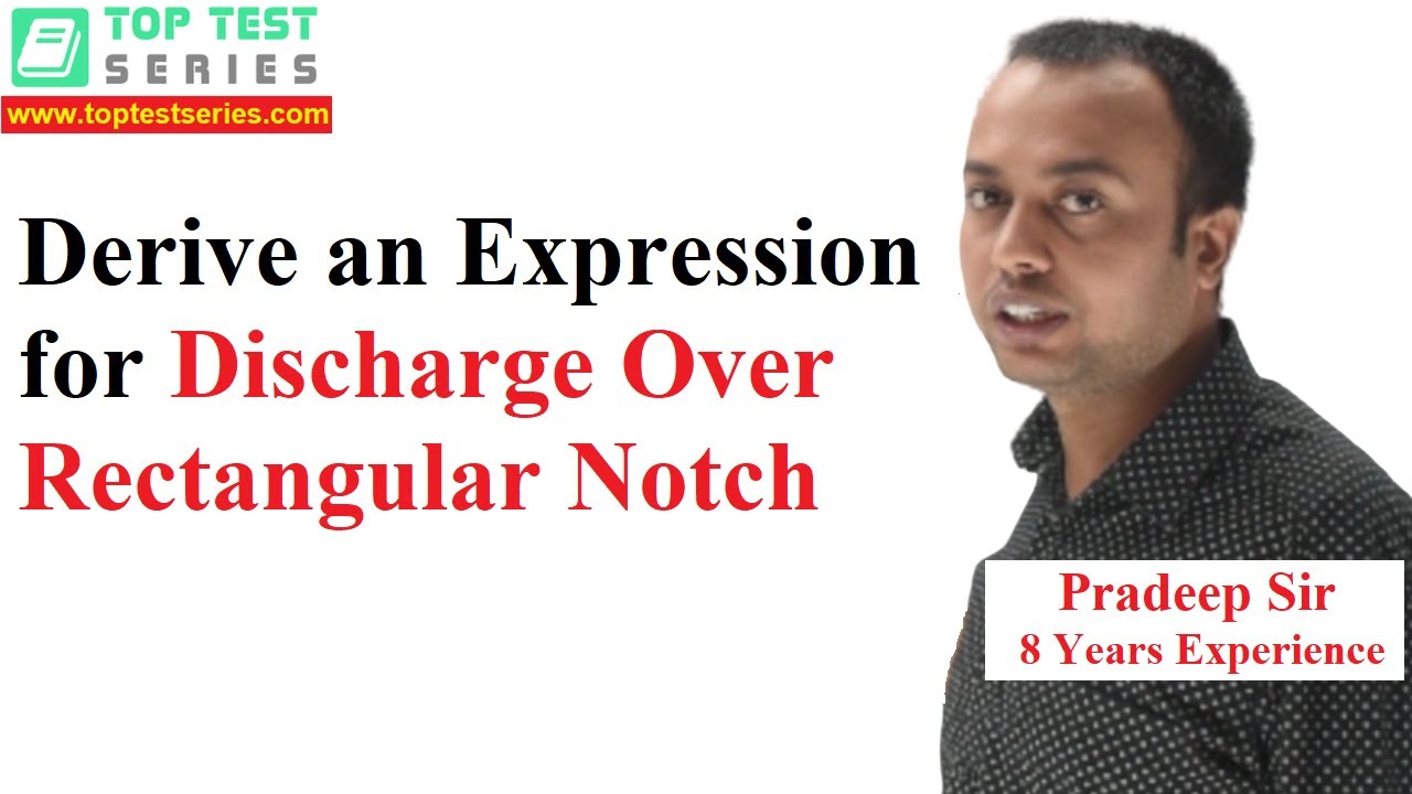 Derive an Expression for Discharge Over Rectangular Notch in Hindi - YouTube