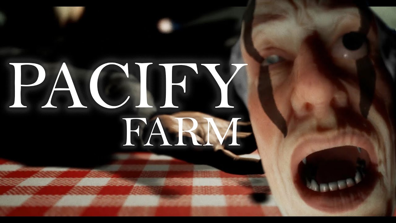 PACIFY - CANNIBAL FARMER - YouTube