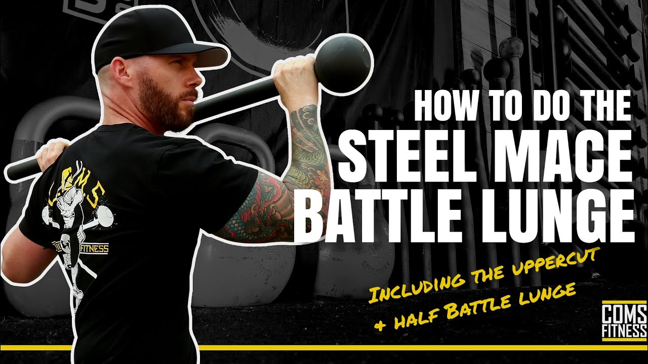 How to do the steel mace Battle Lunge (including the uppercut & half ...