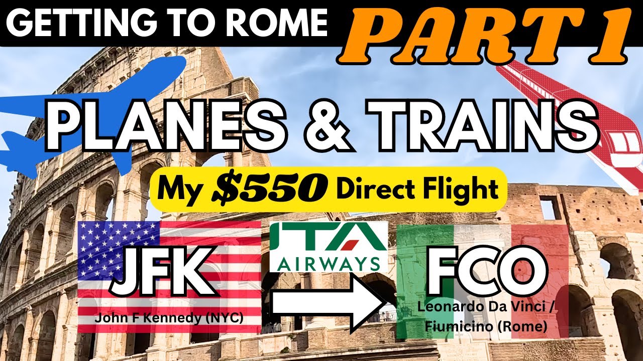PLANES & TRAINS: Getting to Rome PART 1 - YouTube