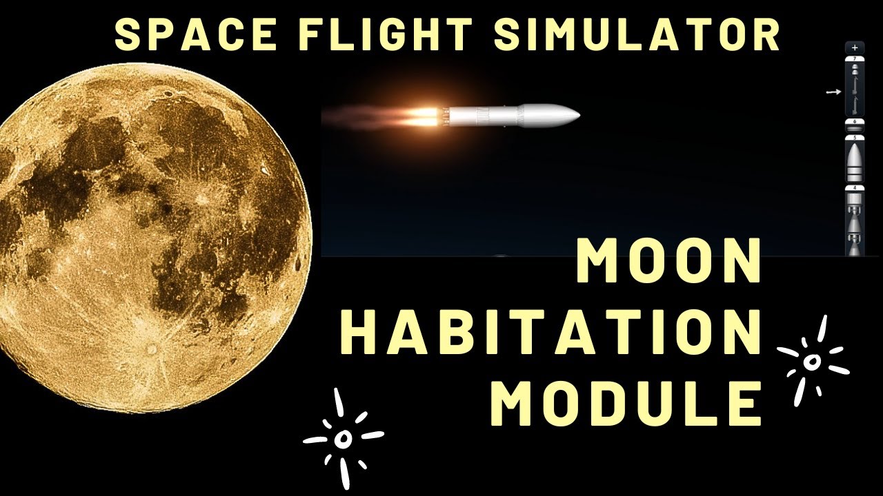 The Moon Habitation Module | Spaceflight Simulator Tutorial - YouTube